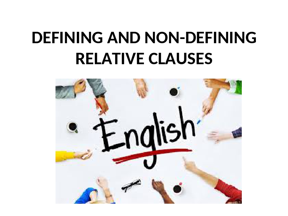 Defining and non-defining relative clauses