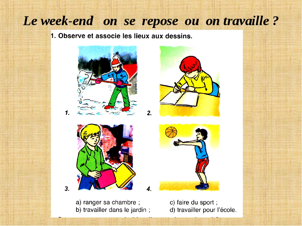 Урок "Mon emploi du temps. v Le week-end von se repose ou on travaille?"