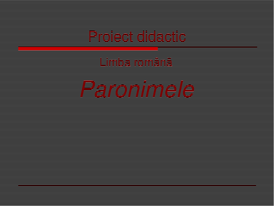 Презентація на тему "Paronimele"