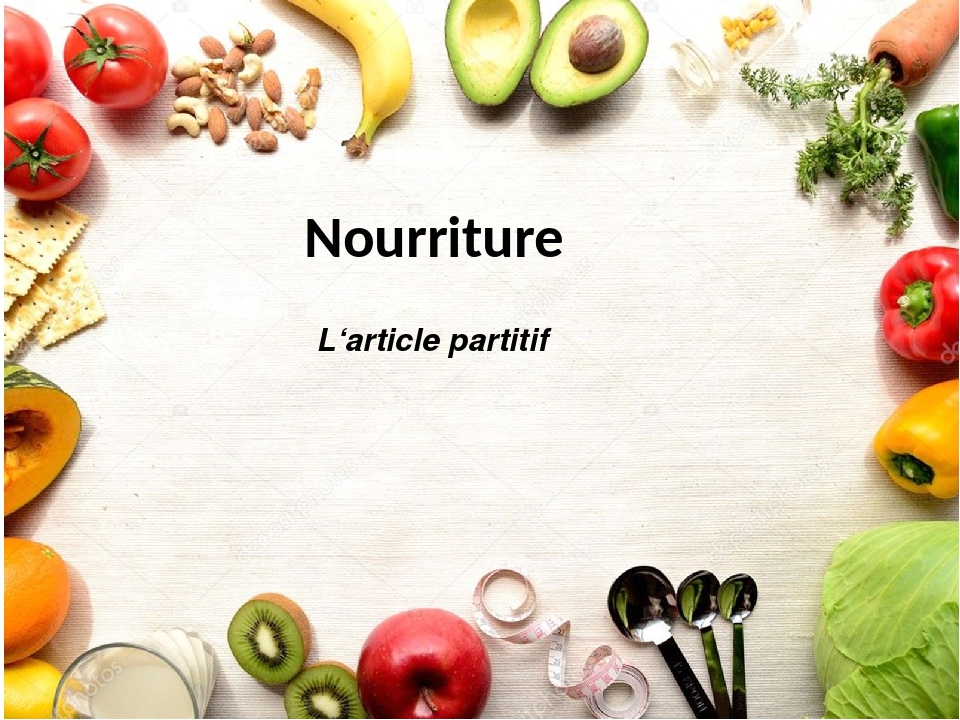 Презентація "La nourriture.L'article partitif"